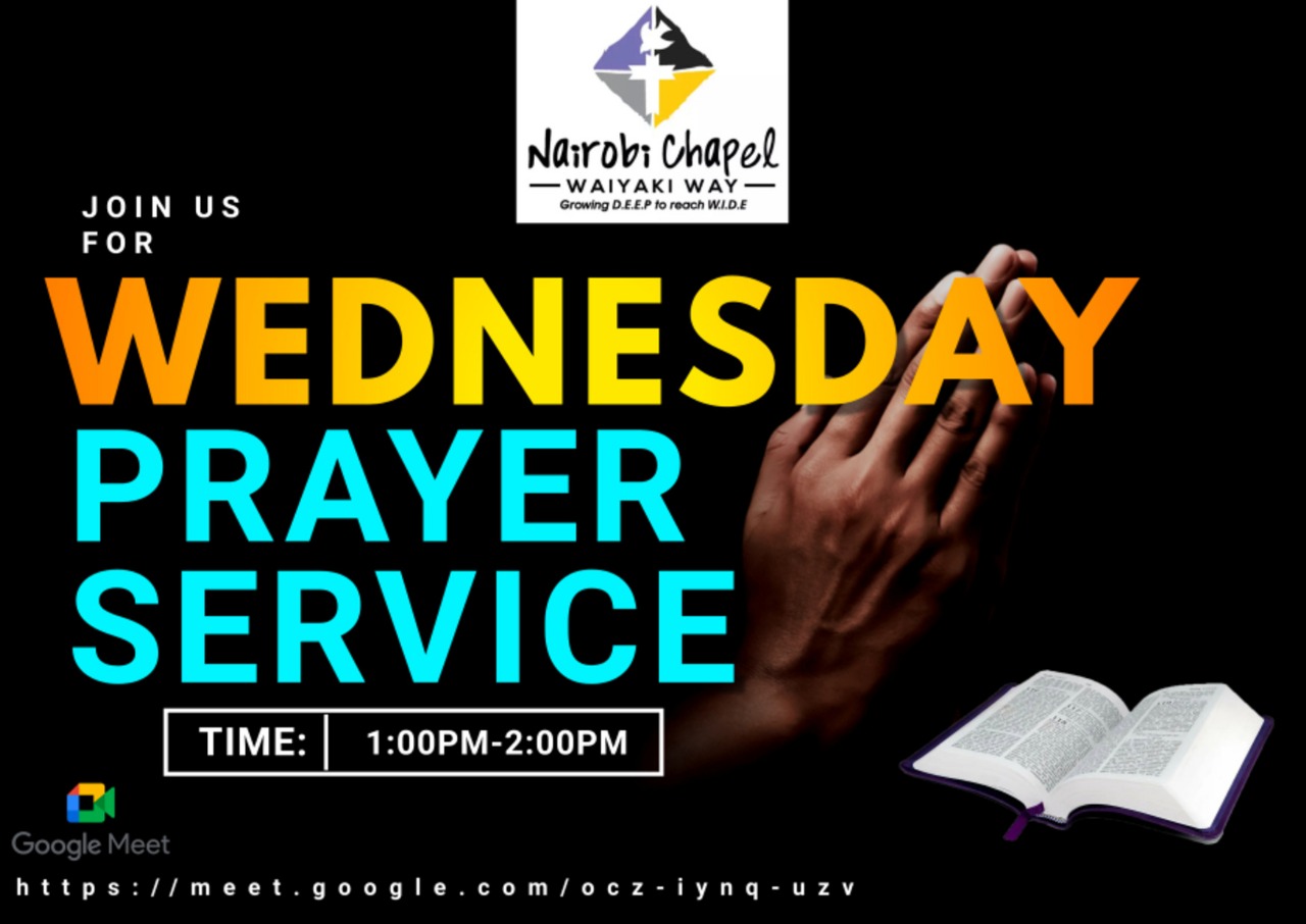 Prayer Service – Nairobi Chapel Waiyaki Way
